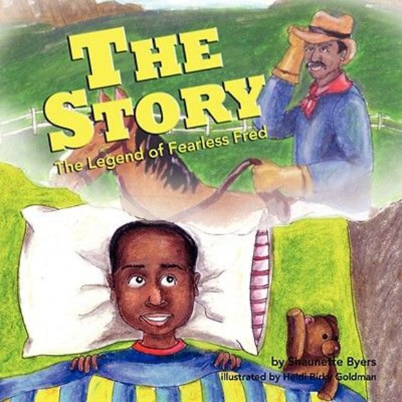 Shaunette Byers | Other | The Story The Legend Of Fearless Fred ...